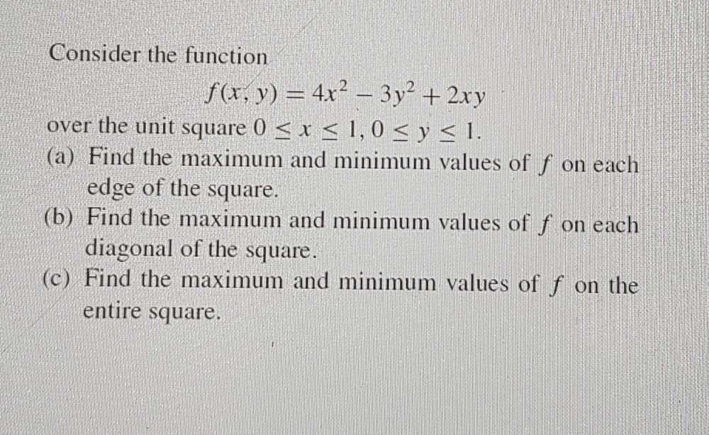 Solved Consider the function f(x, y) = 4x2 – 3y2 + 2xy over | Chegg.com