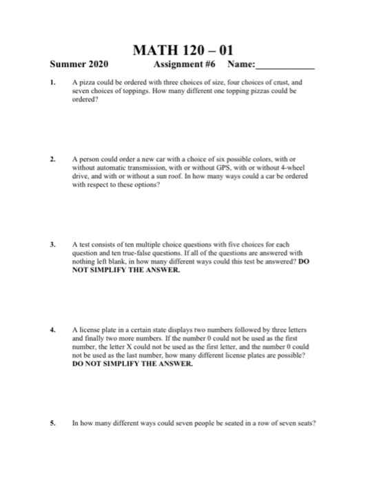 Solved MATH 120 - 01 Summer 2020 Assignment #6 Name: 1. A | Chegg.com