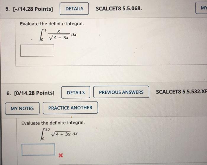 Solved 5. [-/14.28 Points] DETAILS SCALCET8 5.5.068. MY | Chegg.com
