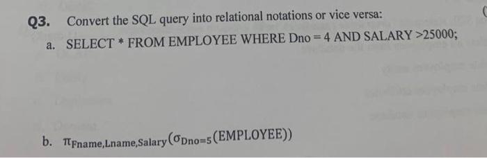 Solved Q3. Convert the \\( \\mathrm{SQL} \\) query into | Chegg.com