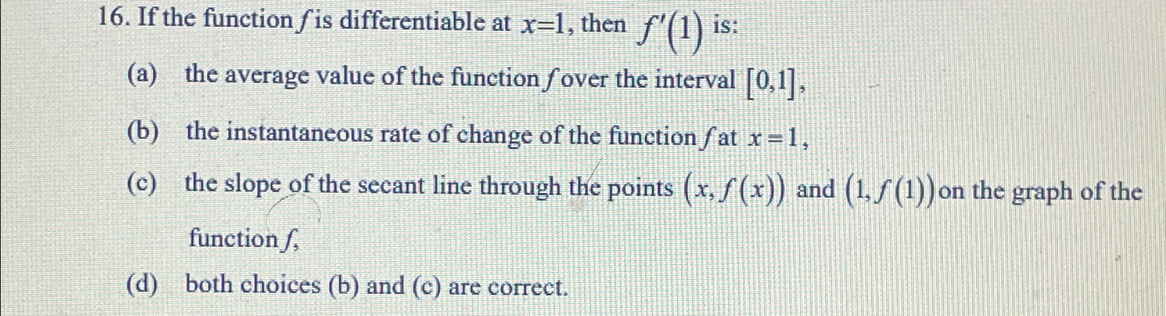 Solved If the function f ﻿is differentiable at x=1, ﻿then | Chegg.com