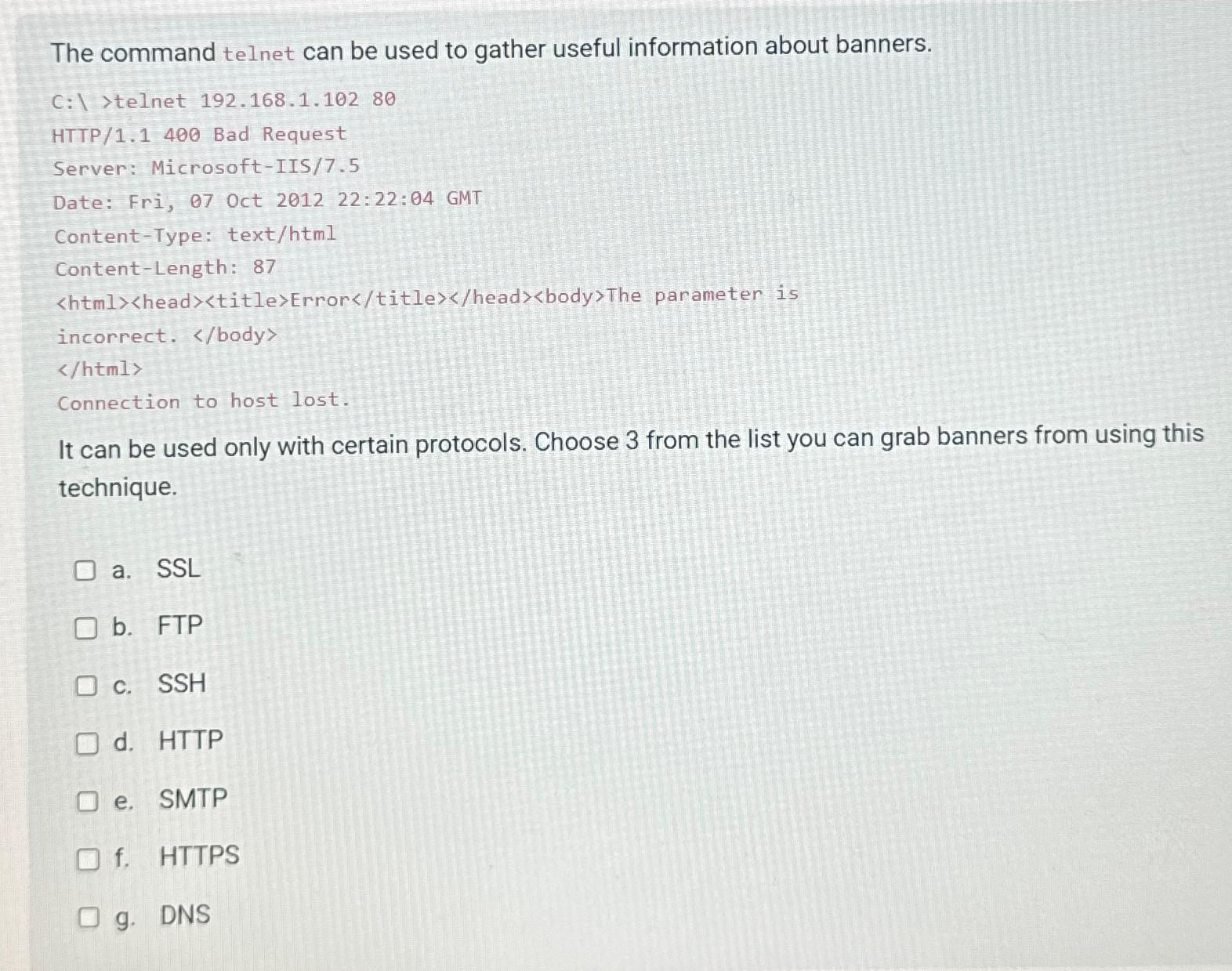 Solved The command telnet can be used to gather useful | Chegg.com
