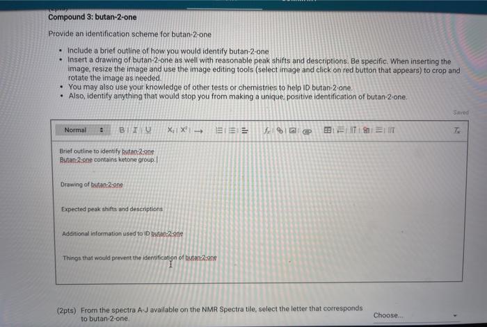 Solved Compound 3: butan-2-one Provide an identification | Chegg.com