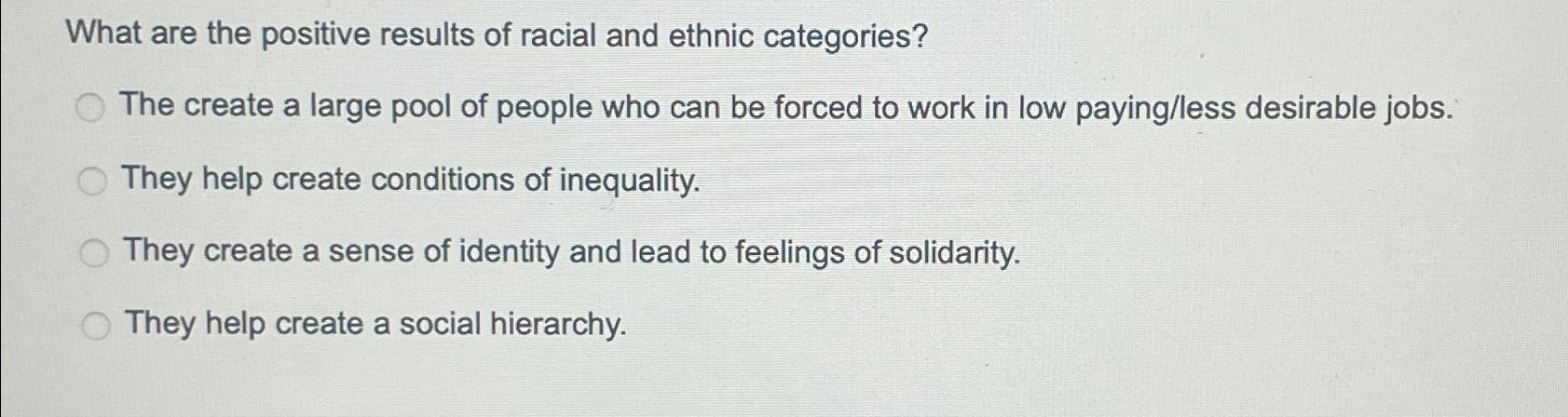Solved What are the positive results of racial and ethnic | Chegg.com