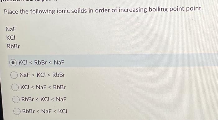 Solved Place the following ionic solids in order of | Chegg.com