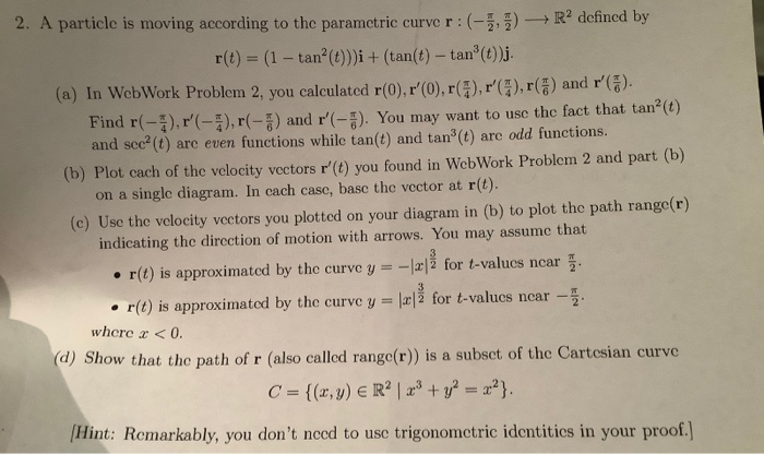Solved 2. A particle is moving according to the parametric | Chegg.com