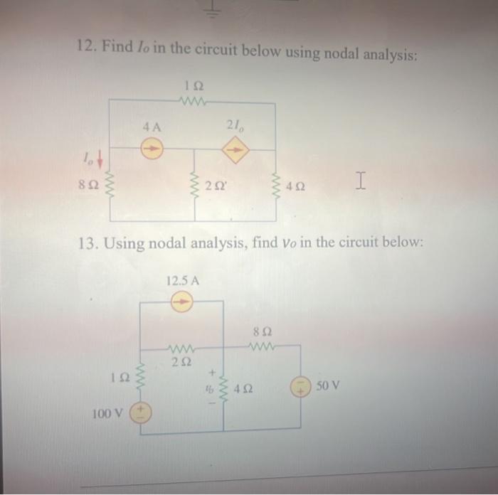 Solved 12. Find Io in the circuit below using nodal | Chegg.com