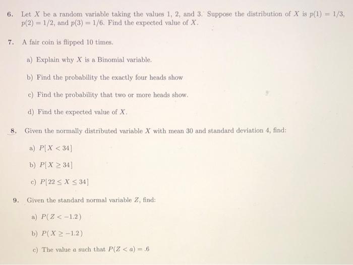 Solved 6. Let X be a random variable taking the values 1,2, | Chegg.com