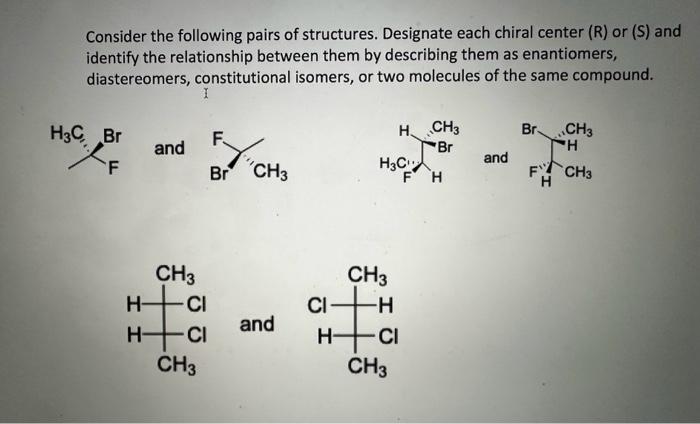 Solved Consider the following pairs of structures. Designate | Chegg.com