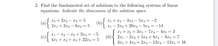 Solved 2. Find the fundamental set of solutions to the | Chegg.com