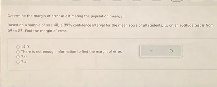 Solved Determine the margin of error in estimating the | Chegg.com
