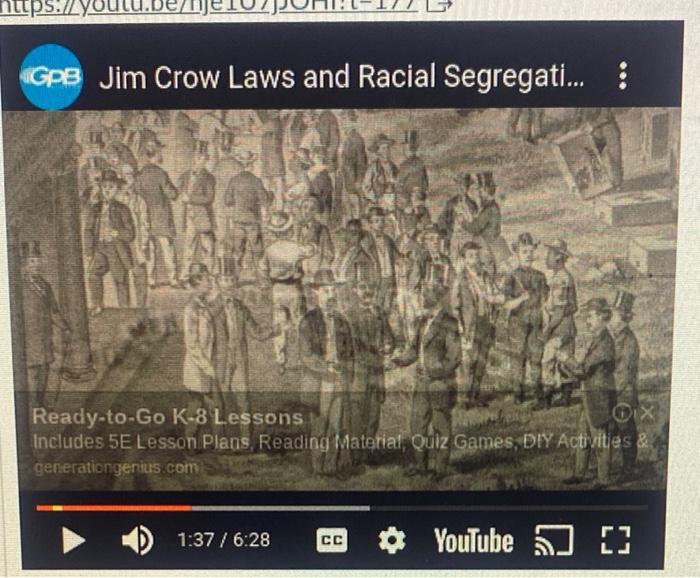 Review these three short videos on the Post-Civil War | Chegg.com