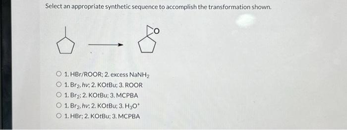 Solved Select an appropriate synthetic sequence to | Chegg.com
