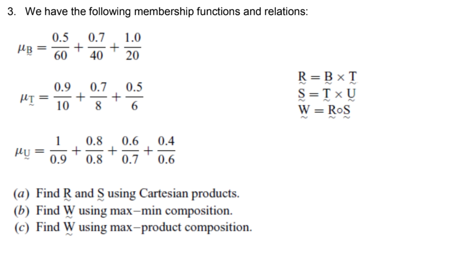 Solved by an EXPERT We have the following membership functions and ...