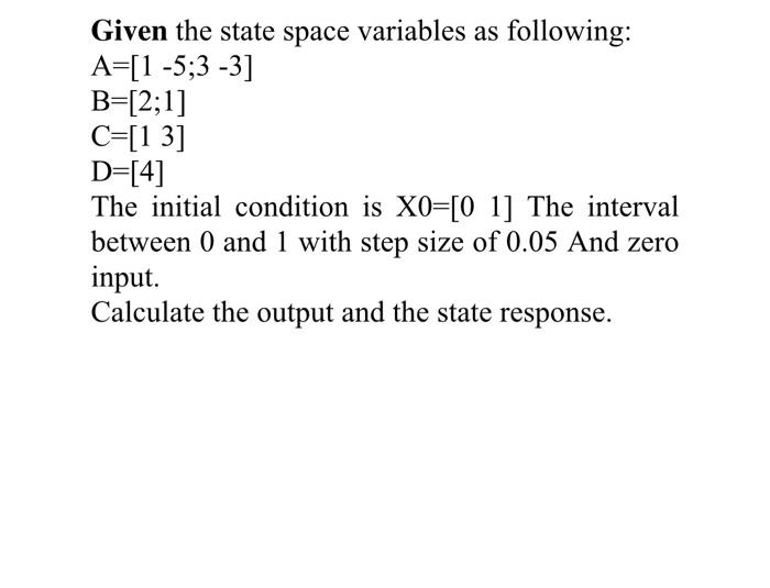 Solved Given the state space variables as following: | Chegg.com