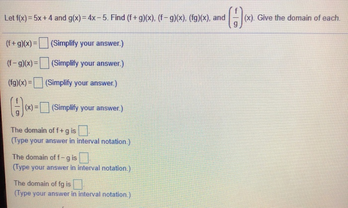 Solved Let f(x)= 5x + 4 and g(x) = 4x - 5. Find (f+g)(x), | Chegg.com