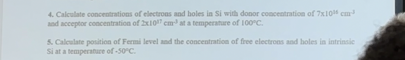 Solved Calculate concentrations of electrons and holes in Si | Chegg.com
