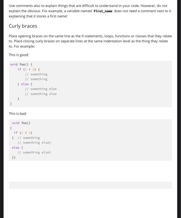 Style Guidelines Variable names Always use meaningful | Chegg.com