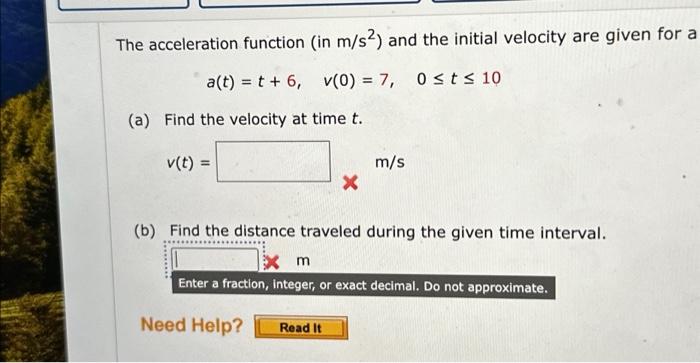 Solved The Acceleration Function In M S2 And The Initial
