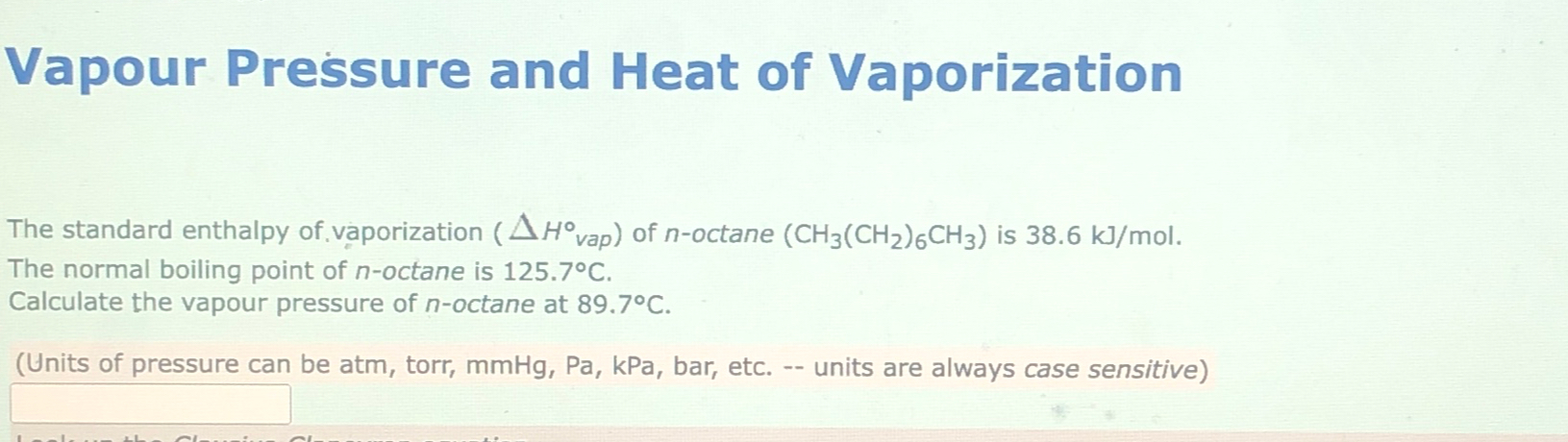 Vapour Pressure and Heat of VaporizationThe standard | Chegg.com