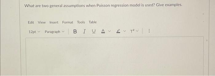 Solved What are two general assumptions when Poisson | Chegg.com