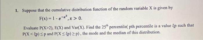 Solved 1. Suppose that the cumulative distribution function | Chegg.com