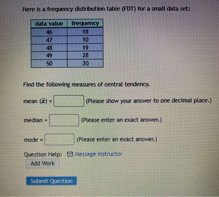 Solved Here is a frequency distribution table (FDT) for a | Chegg.com