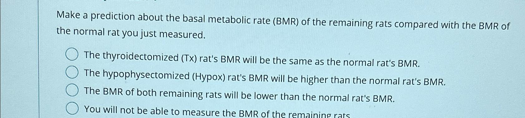 Solved Make a prediction about the basal metabolic rate | Chegg.com