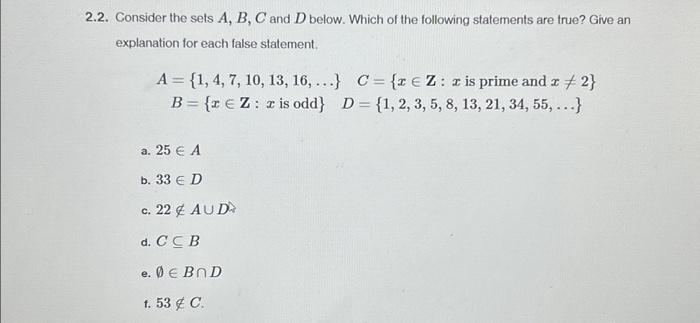 Solved 2.2. Consider the sets A, B, C and D below. Which of | Chegg.com