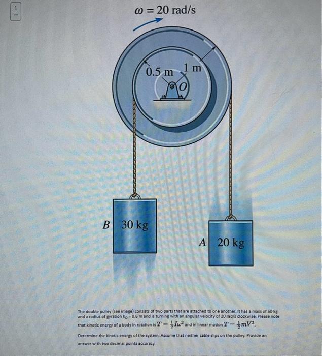 Solved The double pulley (set image) cons/ats of two parts | Chegg.com