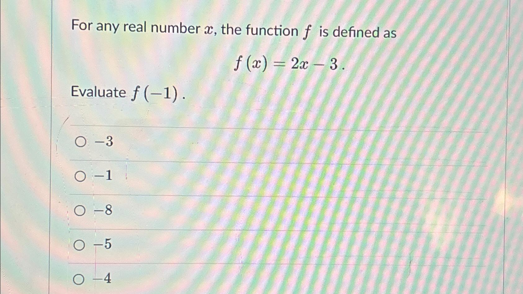 Solved For any real number x, ﻿the function f ﻿is defined | Chegg.com