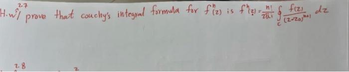 Solved H.wil prove that couchy's integral formula for fn(z) | Chegg.com
