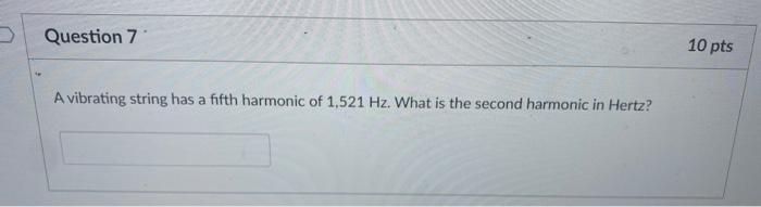 Solved A vibrating string has a fifth harmonic of 1,521 Hz. | Chegg.com
