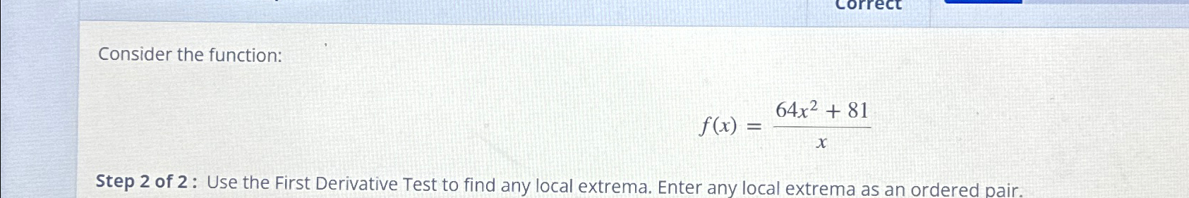 Solved Consider the function:f(x)=64x2+81xStep 2 ﻿of 2: Use | Chegg.com