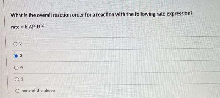 Solved The following reaction is second order, as rate | Chegg.com