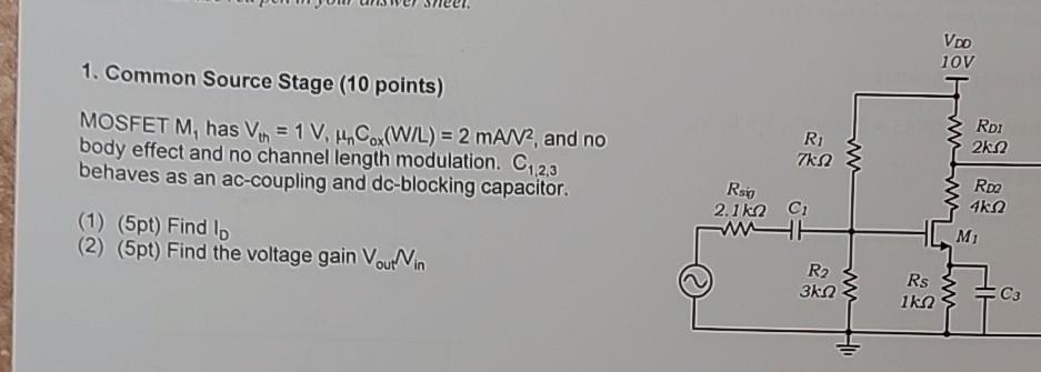 1. Common Source Stage ( 10 points) MOSFET M1 has | Chegg.com