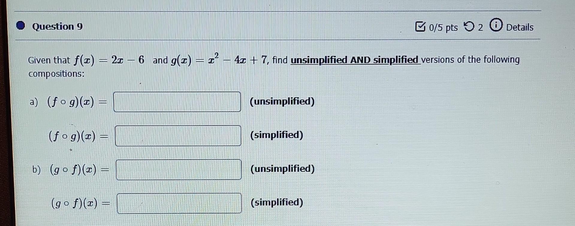 Solved Given that f(x)=2x−6 and g(x)=x2−4x+7, find | Chegg.com