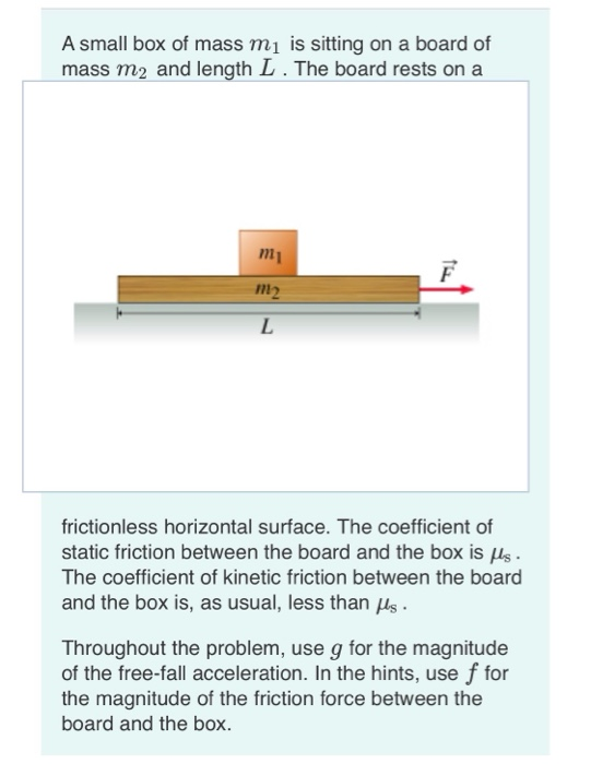 Solved A small box of mass mj is sitting on a board of mass | Chegg.com