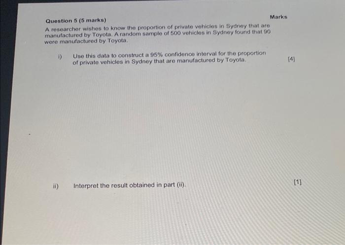 Solved Question 5 ( 5 marks) Marks A researcher wishes to | Chegg.com