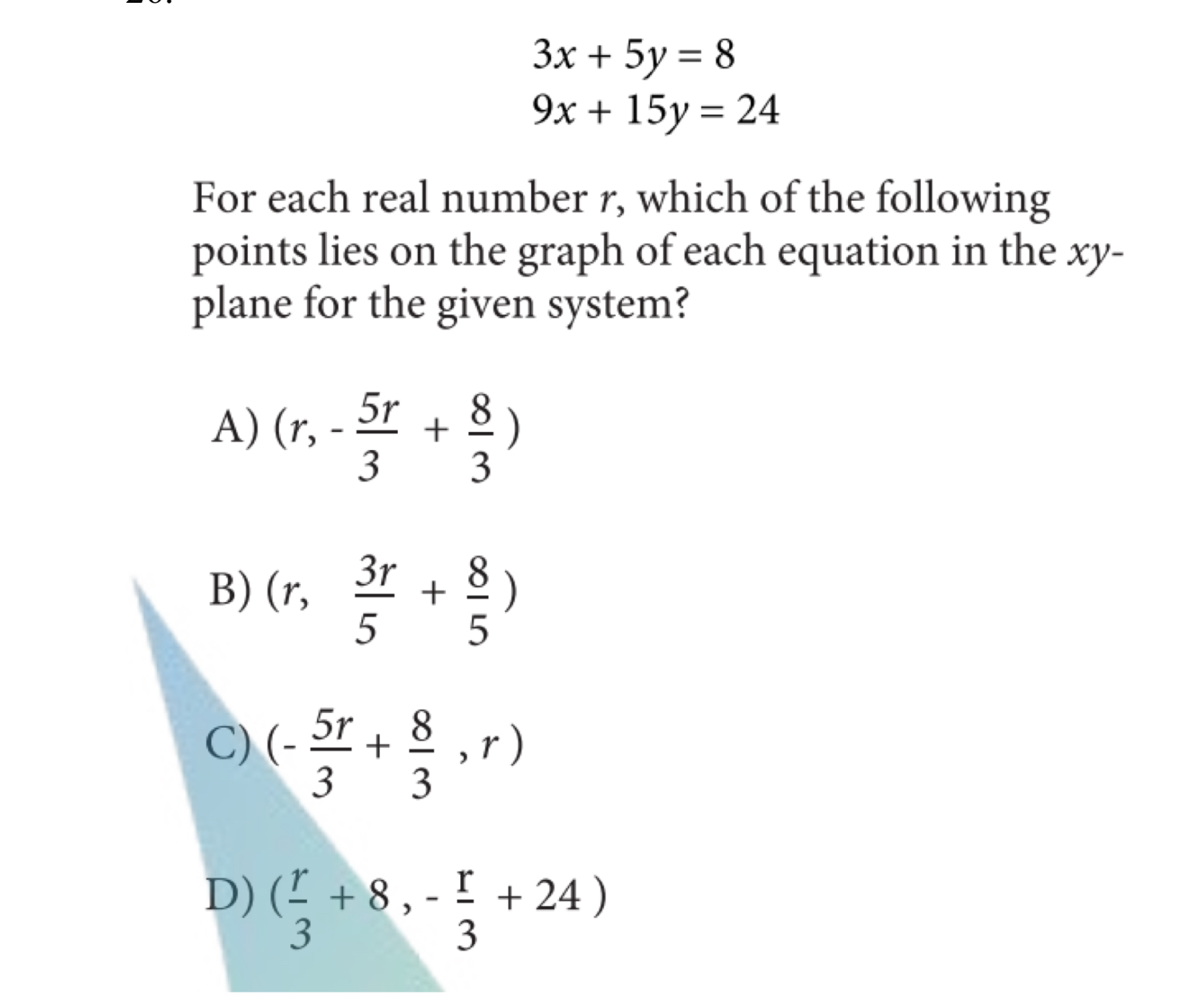 3x+5y=89x+15y=24For each real number r, ﻿which of the | Chegg.com