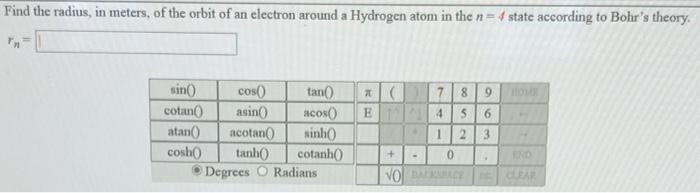 Solved (9%) Problem 10: In Bohr's model of a Hyodrogen atom, | Chegg.com