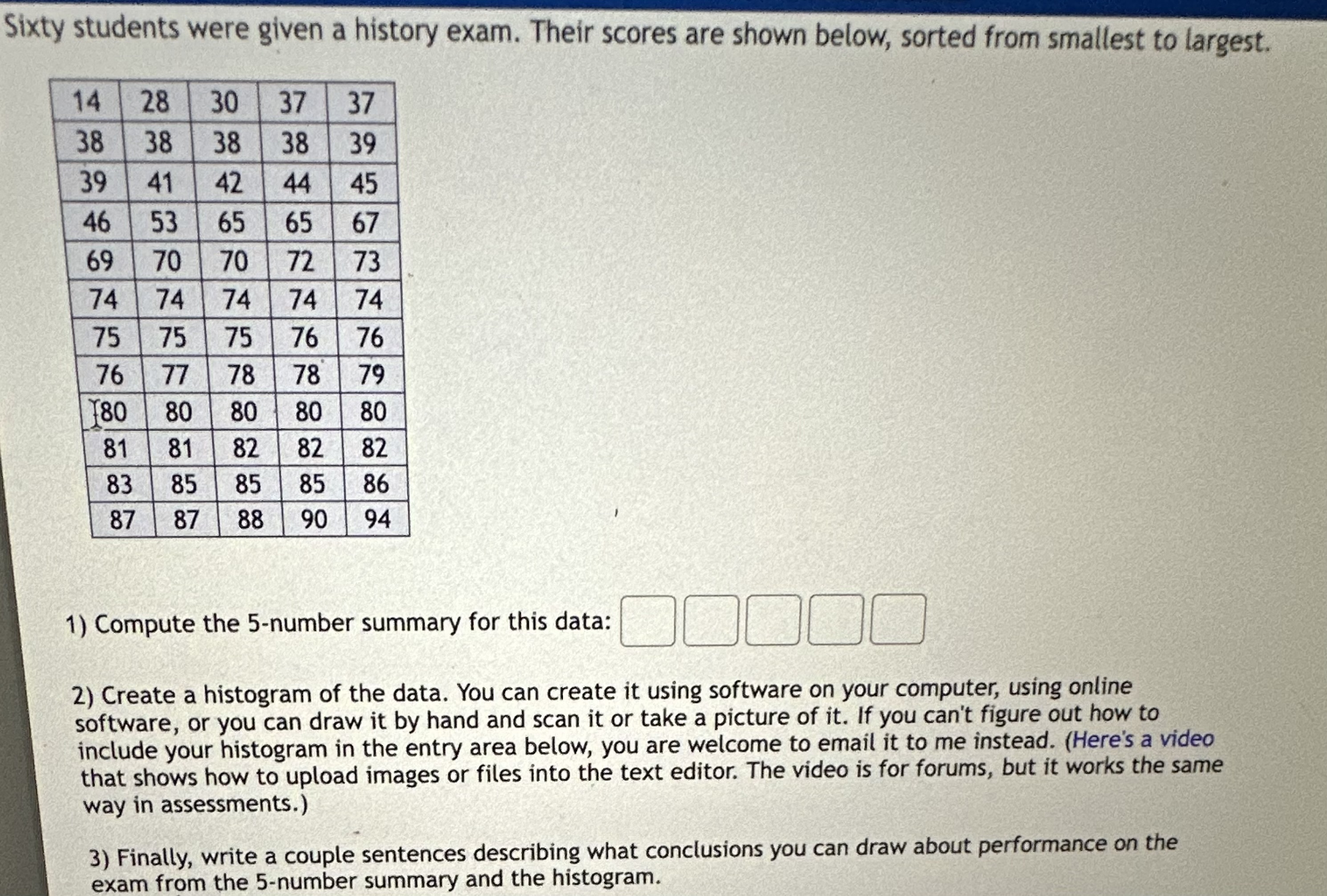 Solved Sixty students were given a history exam. Their | Chegg.com