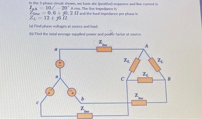 Solved In the 3-phase circuit shown, we have abc (positive) | Chegg.com