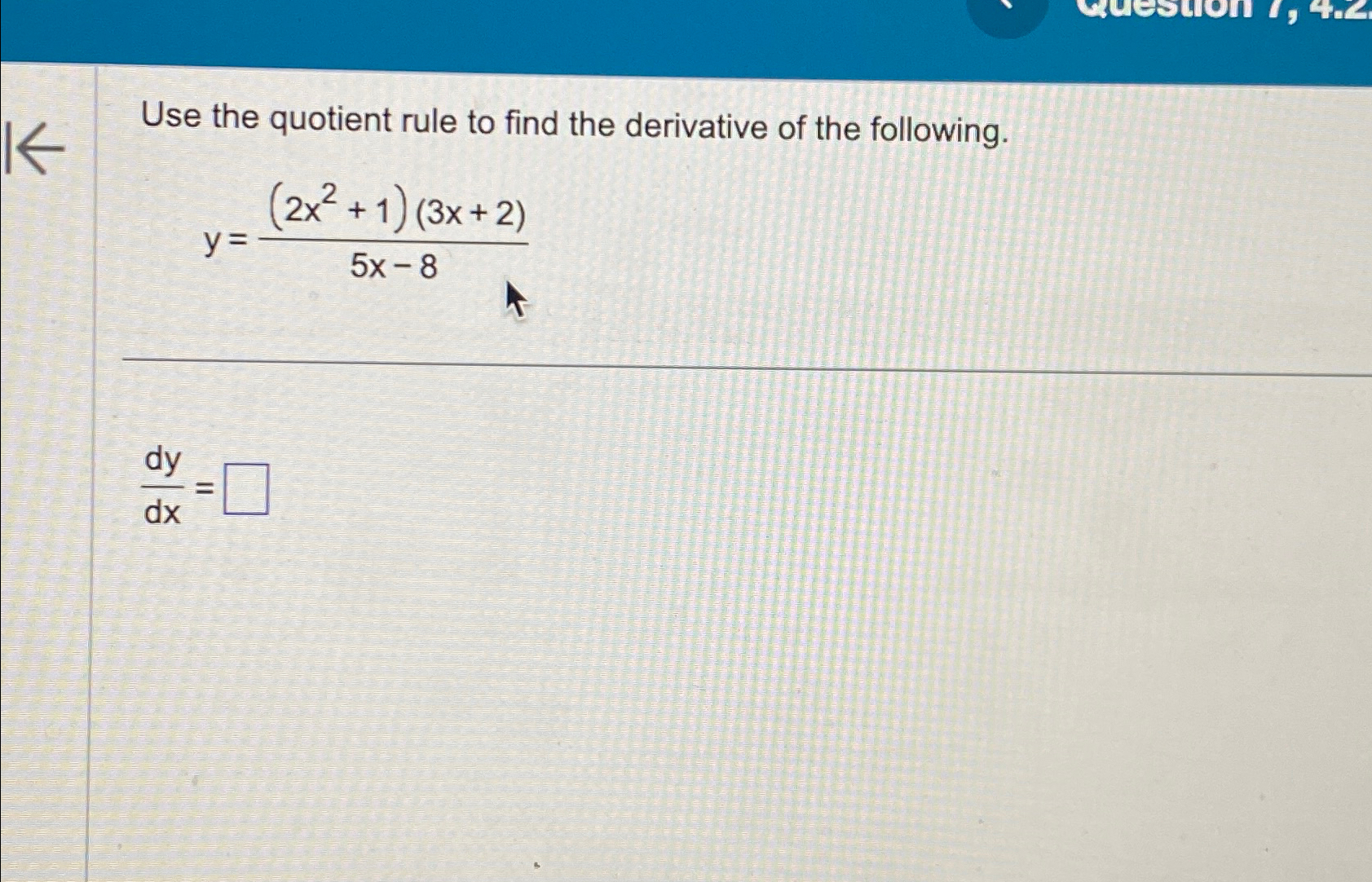 Solved Use the quotient rule to find the derivative of the | Chegg.com