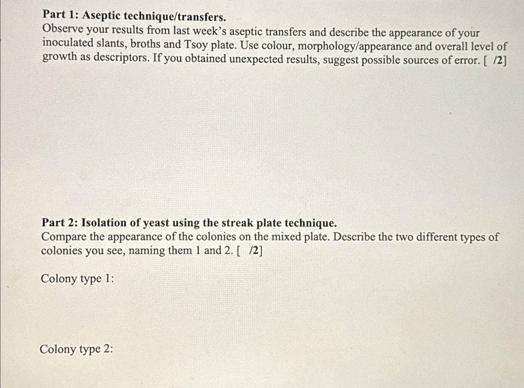 Solved Part 1: Aseptic technique/transfers.Observe your | Chegg.com