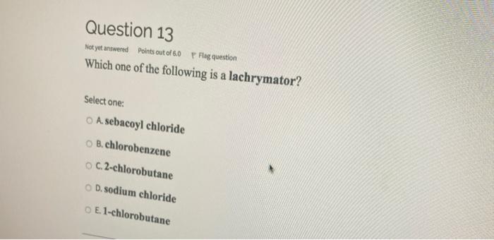 Solved Question 13 Not yet answered Points out of 6.0 P Flag | Chegg.com