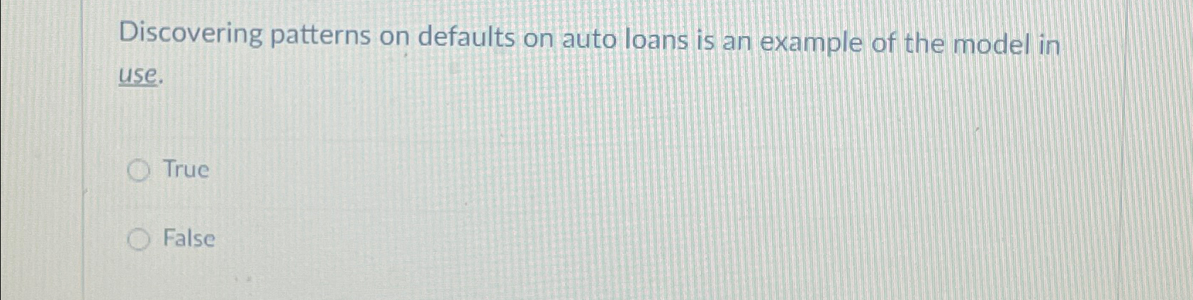 Solved Discovering patterns on defaults on auto loans is an | Chegg.com