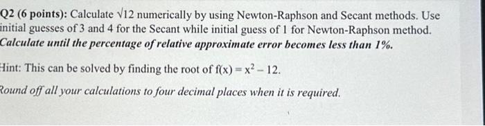 Solved Q2 6 Points Calculate 12 Numerically By Using 8916