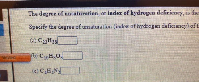Solved The degree of unsaturation, or index of hydrogen | Chegg.com