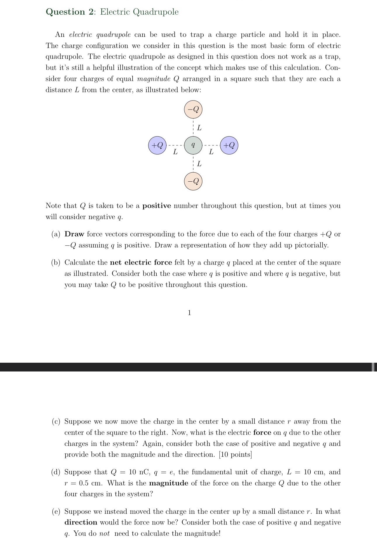 Solved Question 2: Electric QuadrupoleAn electric quadrupole | Chegg.com